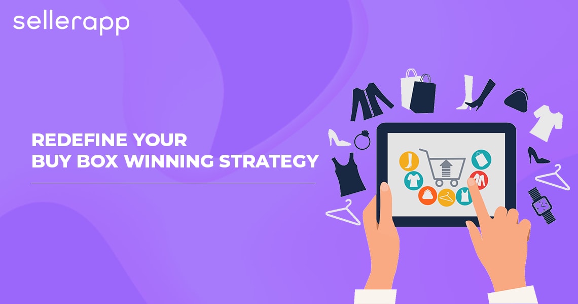 Buy Box Report - Redefine Your Winning Strategy | SellerAp