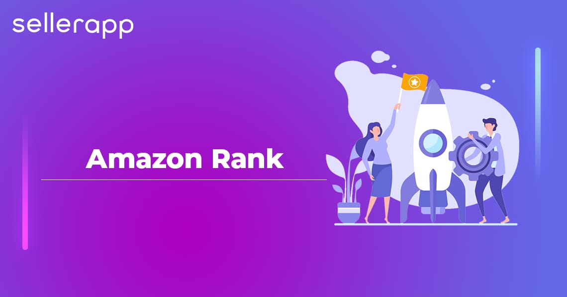 Amazon Rank – The best ranking strategy for branding your products online